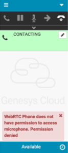 Error messages with WebRTC phones - Genesys Cloud Resource Center